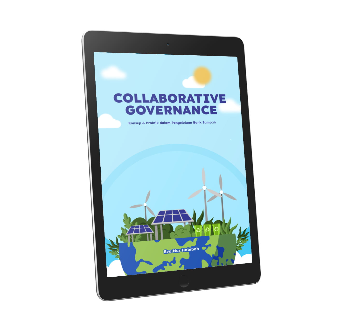 COLLABORATIVE GOVERNANCE : Konsep Praktik dalam Pengelolaan Bank Sampah ...