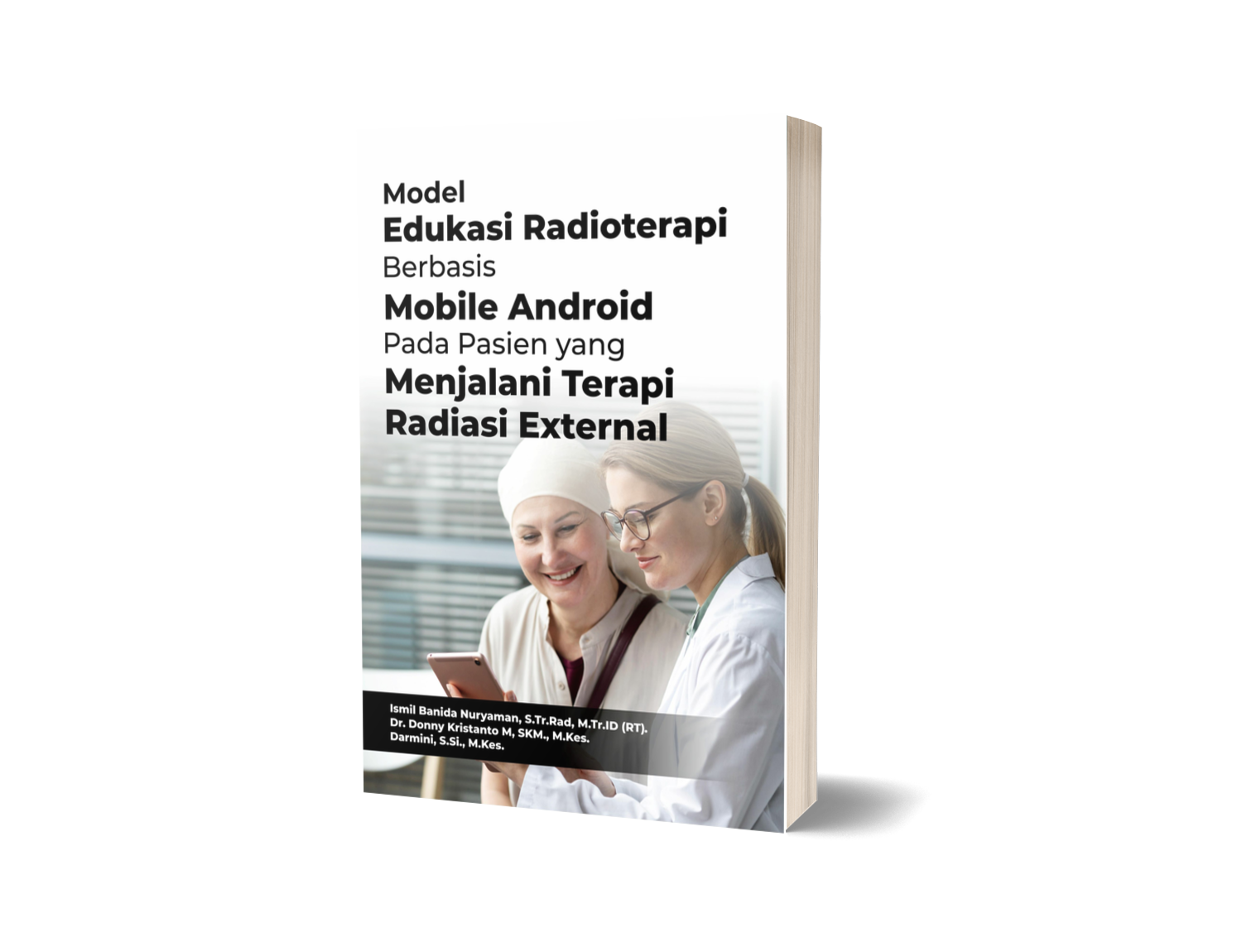 Model Edukasi Radioterapi Berbasis Mobile Android Pada Pasien Yang Menjalani Terapi Radiasi ...